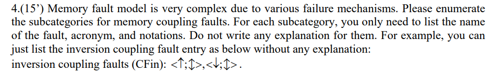 Solved 4.(15') Memory fault model is very complex due to | Chegg.com