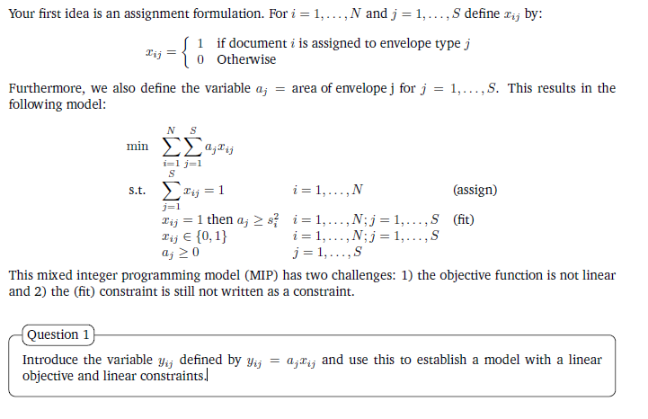 Your first idea is an assignment formulation. For | Chegg.com