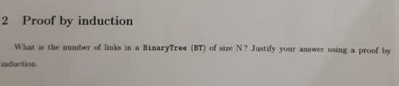 Solved 2 Proof by induction What is the number of links in a | Chegg.com