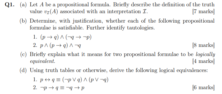 Solved Q1. (a) ﻿Let A be ﻿a propositional formula. Briefly | Chegg.com