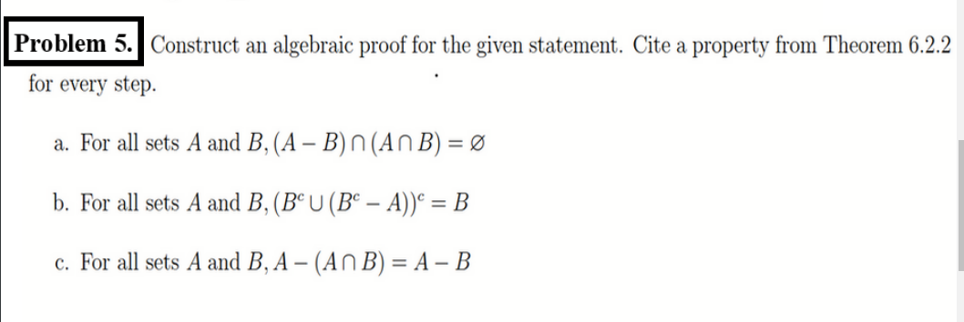 Solved Problem 5. Construct an algebraic proof for the given | Chegg.com