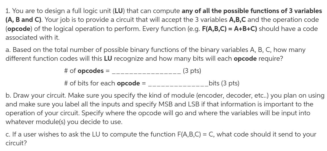 Solved 1. You are to design a full logic unit (LU) that can | Chegg.com