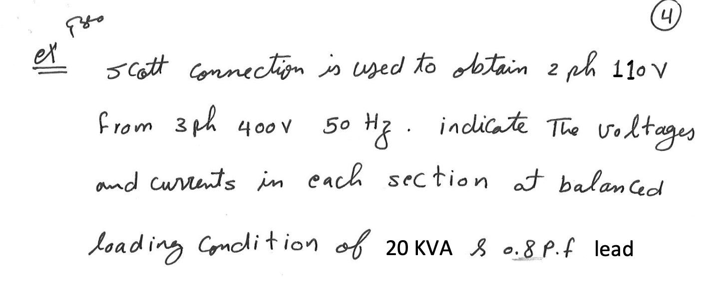Solved (4) Scott connection is used to obtain 2 ph 110 V | Chegg.com
