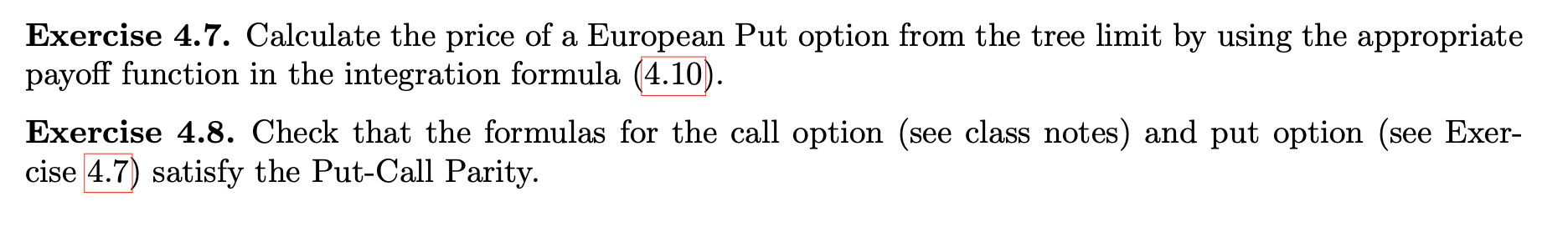 Exercise 4.7. Calculate the price of a European Put | Chegg.com