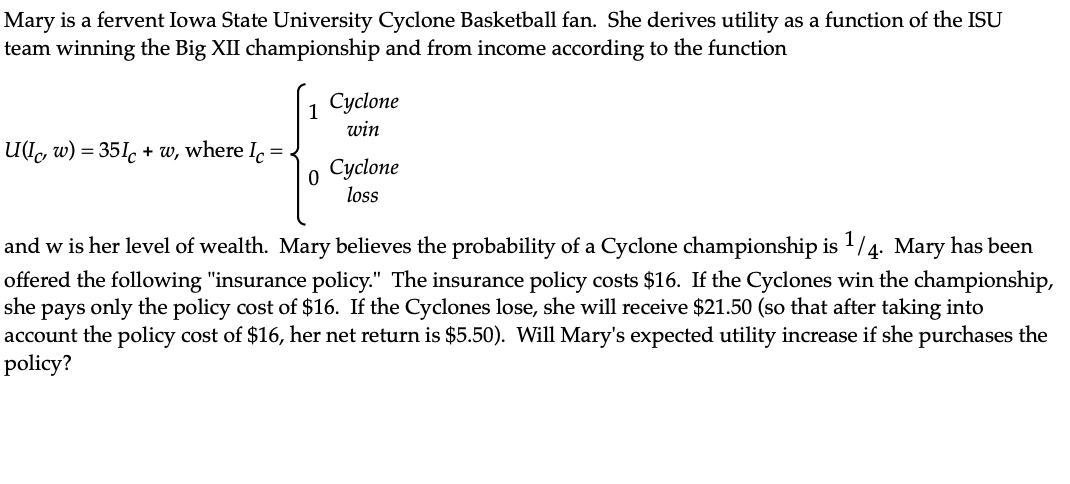 Solved Mary is a fervent Iowa State University Cyclone | Chegg.com