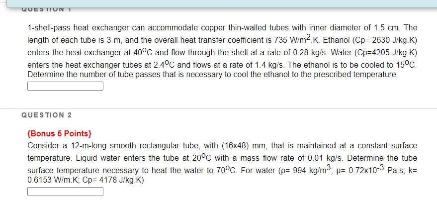 Solved QUESTION 1-shell-pass heat exchanger can accommodate | Chegg.com