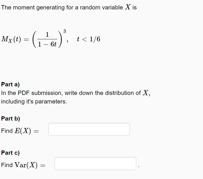 Solved The moment generating for a random variable X is | Chegg.com
