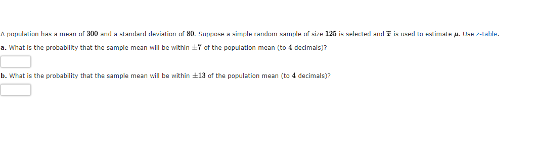 Solved A population has a mean of 300 and a standard | Chegg.com