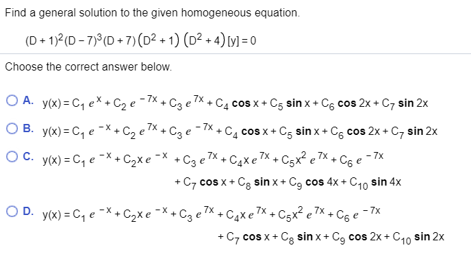 Solved Find a general solution to the given homogeneous | Chegg.com
