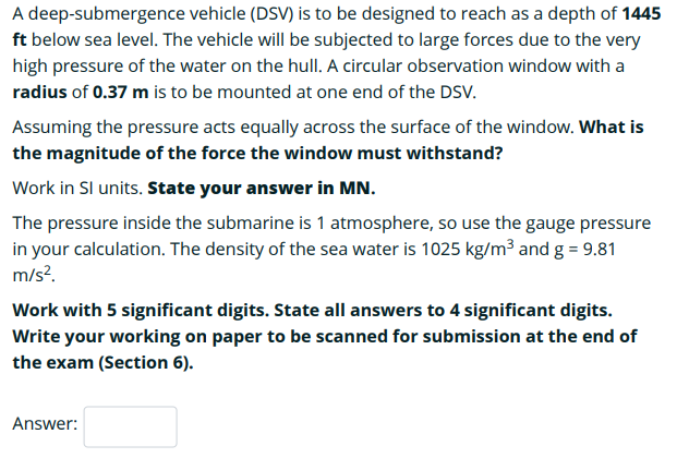 Solved A deep-submergence vehicle (DSV) is to be designed to | Chegg.com