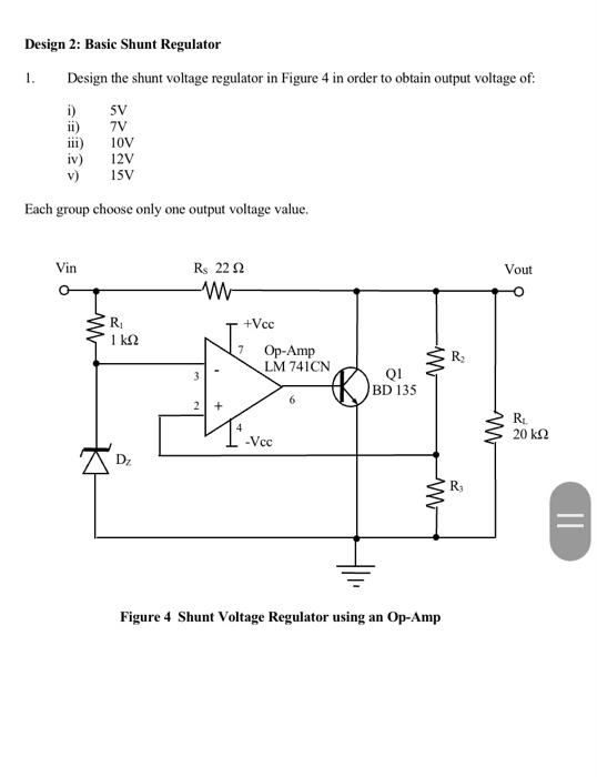 Solved Design 2: Basic Shunt Regulator 1. Design the shunt | Chegg.com
