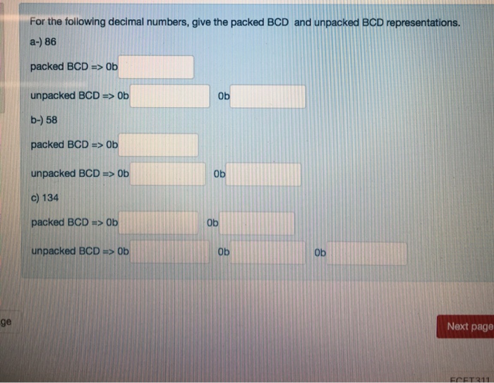 Solved For the following decimal numbers, give the packed | Chegg.com
