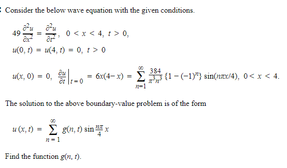 Solved Consider the below wave equation with the given | Chegg.com