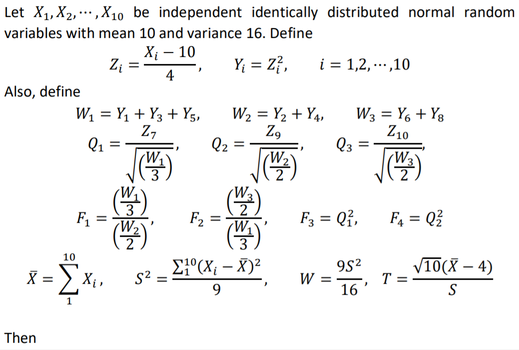 Solved ) = = Let X1, X2, ...,X10 be independent identically | Chegg.com
