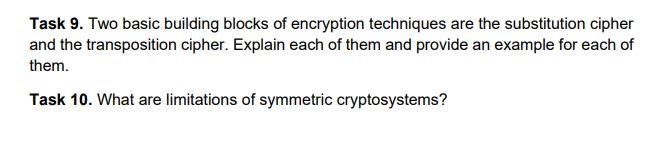 Solved Task 9 . Two basic building blocks of encryption | Chegg.com