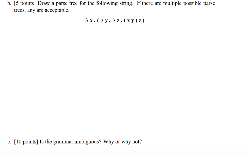 b. [5 points] Draw a parse tree for the following | Chegg.com