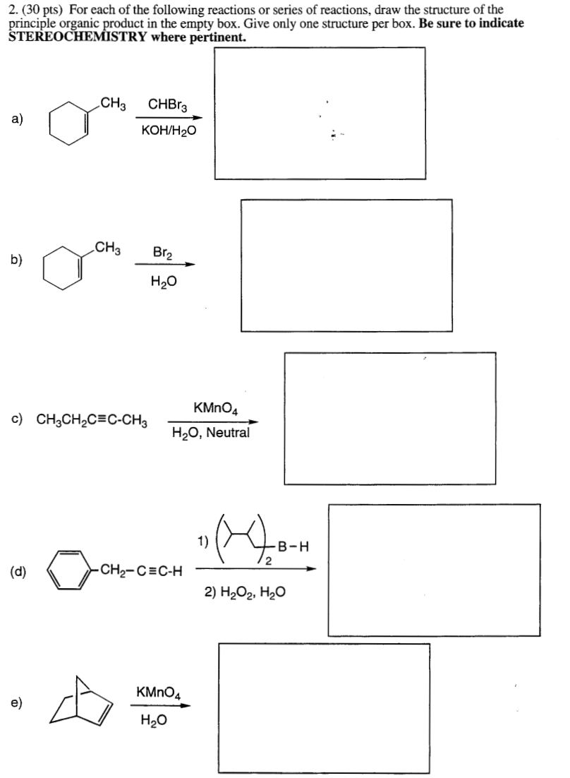 Solved 2. (30 pts) For each of the following reactions or | Chegg.com