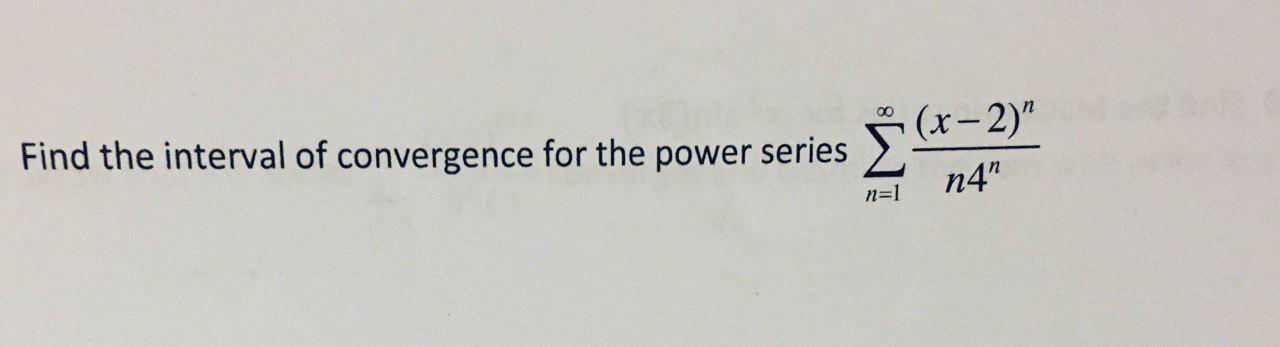 Solved Find the interval of convergence for the power series | Chegg.com