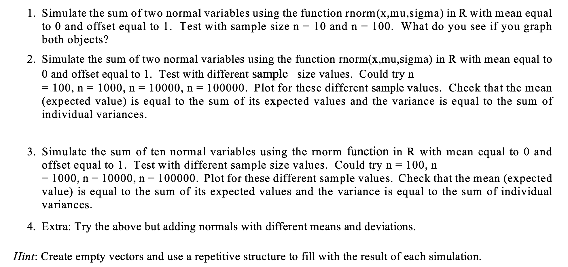 Solved 1. Simulate the sum of two normal variables using the | Chegg.com