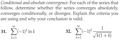 Solved Conditional and absolute convergence: For each of the | Chegg.com