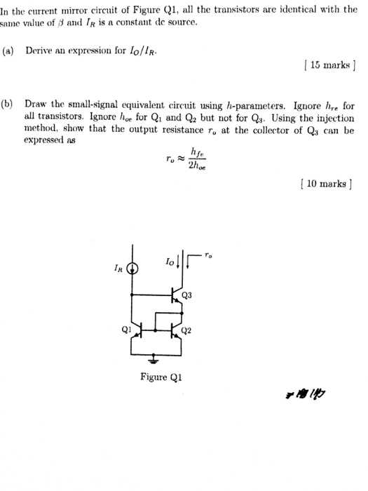 In the current mirror circuit of Figure Q1, all the | Chegg.com