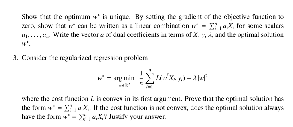 Show that the optimum w is unique. By setting the | Chegg.com