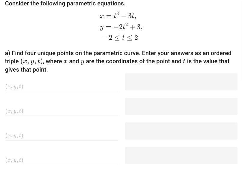 Solved Consider the following parametric equations. x = t3 – | Chegg.com