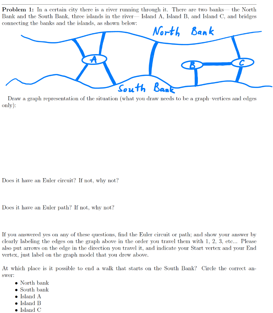 Solved Problem 1: In a certain city there is a river running | Chegg.com