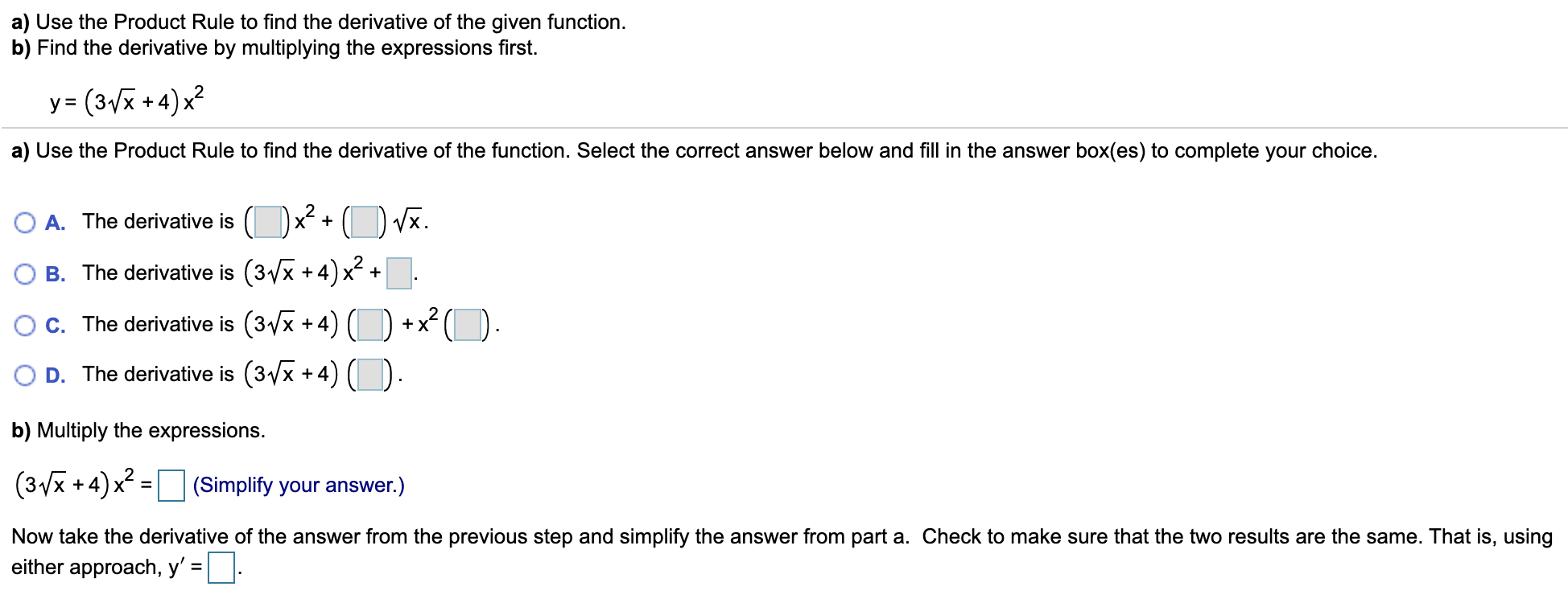 Solved a) Use the Product Rule to find the derivative of the | Chegg.com