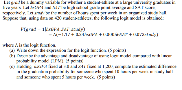 Solved Let grad be a dummy variable for whether a | Chegg.com
