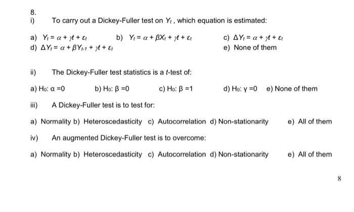 Solved 8. i To carry out a Dickey-Fuller test on Yt, which | Chegg.com