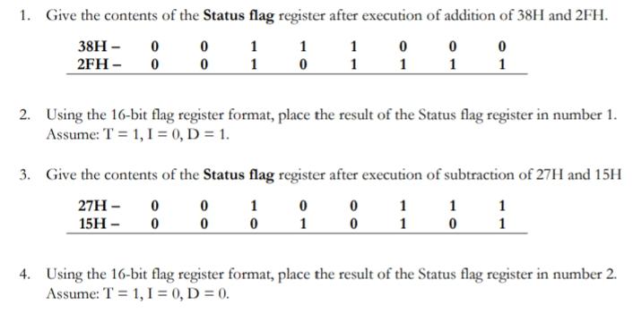 Solved 1. Give the contents of the Status flag register | Chegg.com