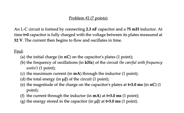 Solved Problem #2 (7 points) An L-C circuit is formed by | Chegg.com