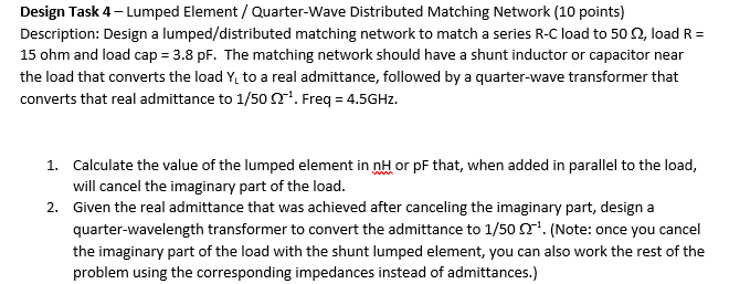 Design Task 4 - Lumped Element / Quarter-Wave | Chegg.com