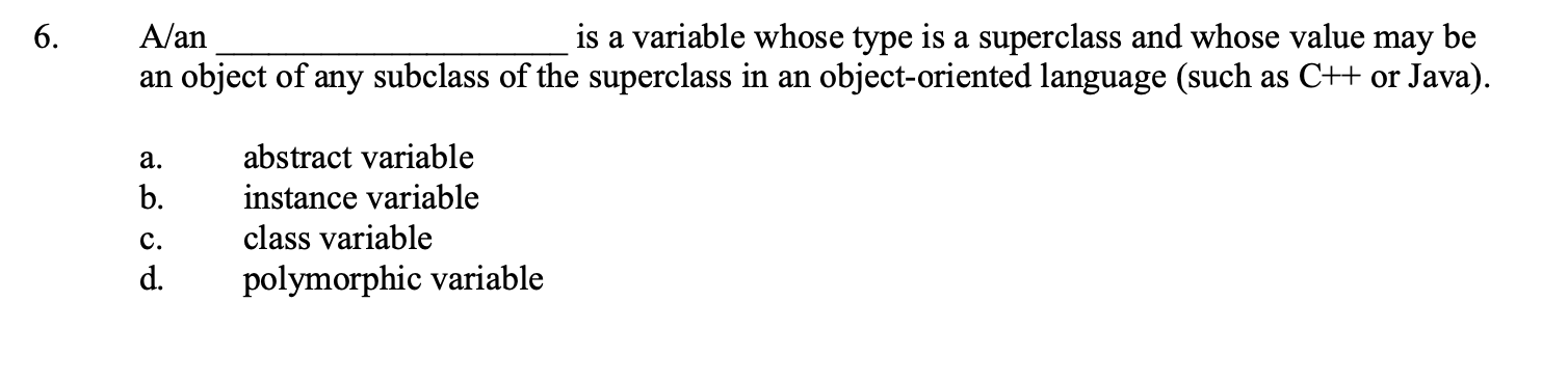 Solved 6. Alan is a variable whose type is a superclass and | Chegg.com