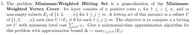 Solved 5 The Problem Minimum Weighted Hitting Set Is A