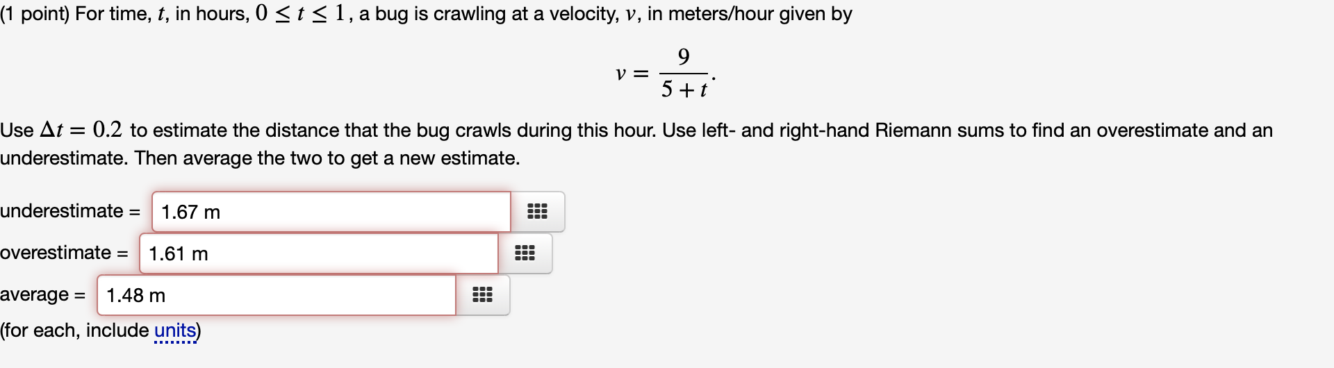 Solved (1 point) For time, t, in hours, 0 | Chegg.com