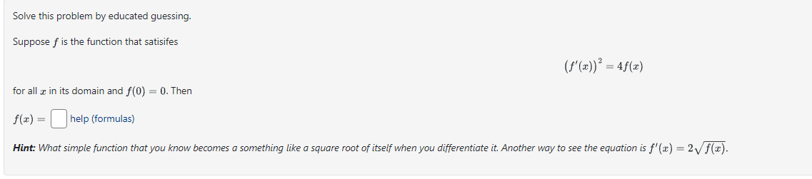 Solved Solve this problem by educated guessing. Suppose f is | Chegg.com