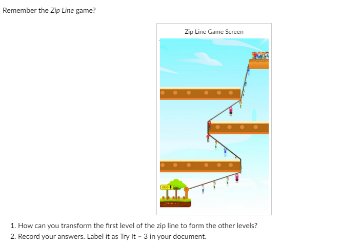 Remember the Zip Line game? Zip Line Game Screen 1. | Chegg.com