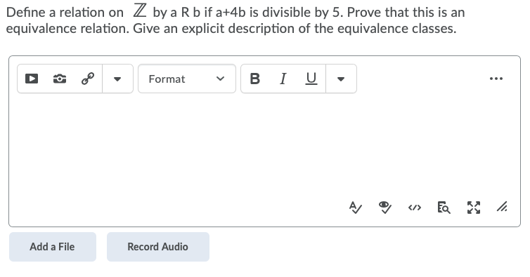 Solved Define a relation on Z by a Rb if a+4b is divisible | Chegg.com