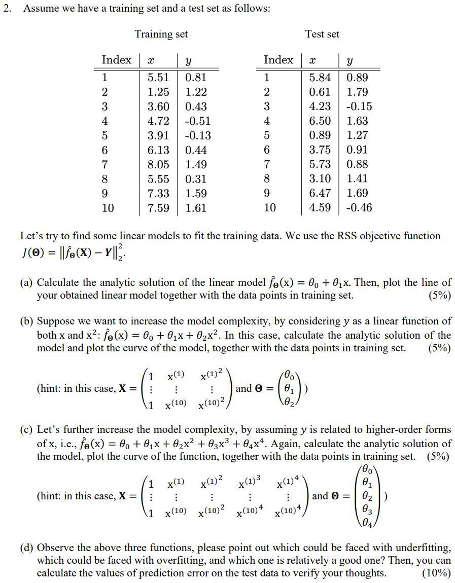Solved 2. Assume we have a training set and a test set as | Chegg.com
