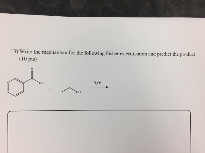 Solved Write the mechanism for the following Fisher | Chegg.com