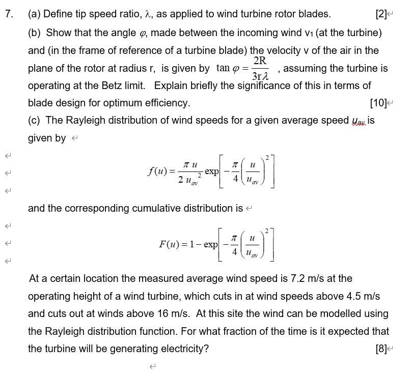 Solved 7. (a) Define tip speed ratio, a, as applied to wind | Chegg.com