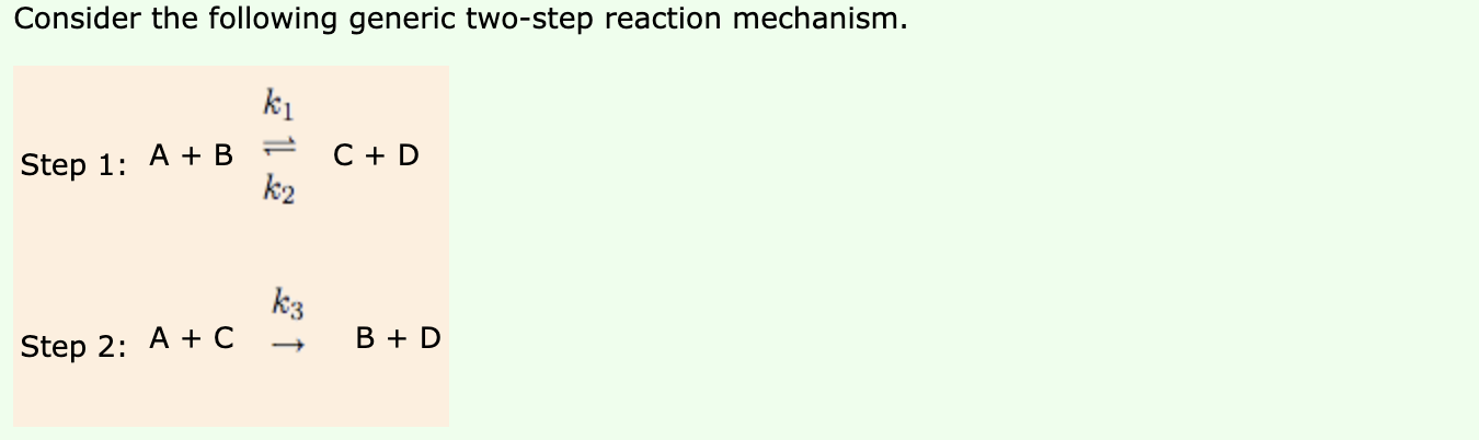 Solved Consider the following generic two-step reaction | Chegg.com