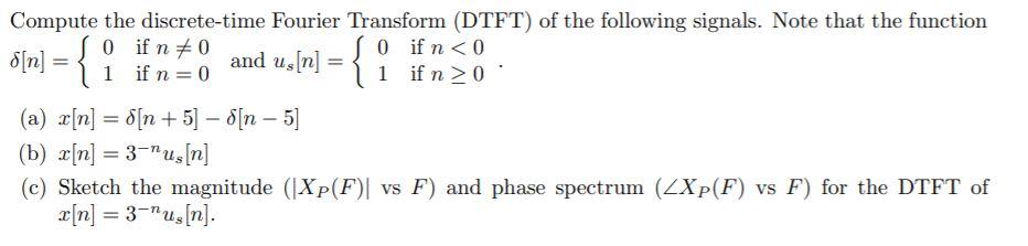 Solved 8[n] = { 1 Compute the discrete-time Fourier | Chegg.com