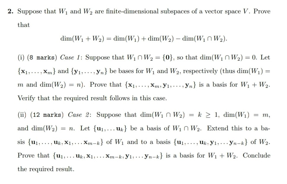 Solved 2. Suppose that Wi and W2 are finite-dimensional | Chegg.com