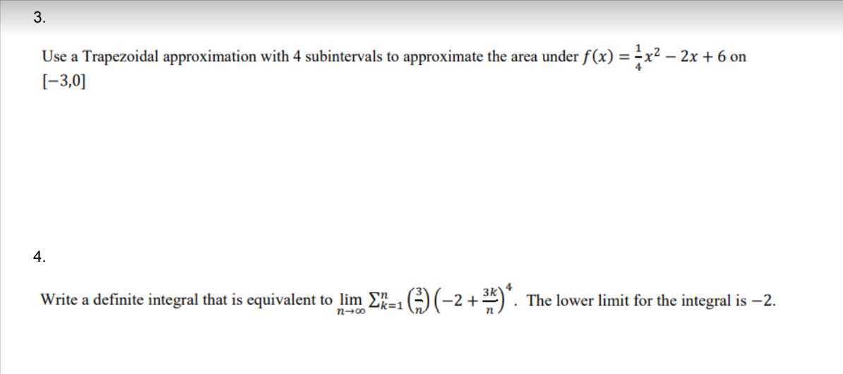 Solved 3. Use a Trapezoidal approximation with 4 | Chegg.com