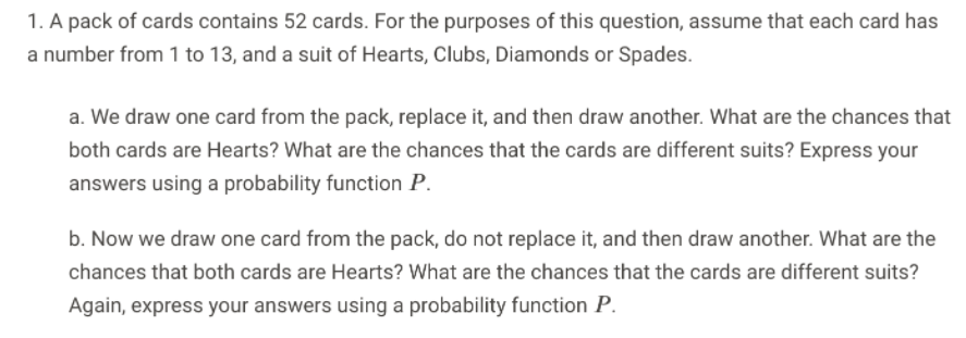 Solved 1. A pack of cards contains 52 cards. For the | Chegg.com