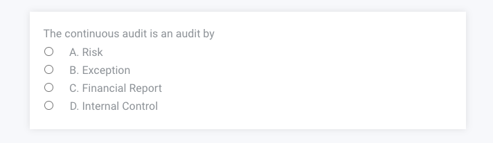 Solved All of the following describe the continuous auditing | Chegg.com