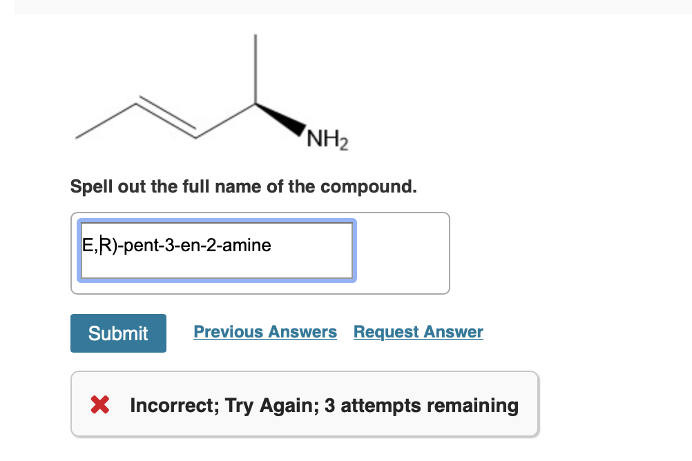 Solved NH2 Spell out the full name of the compound. E, | Chegg.com